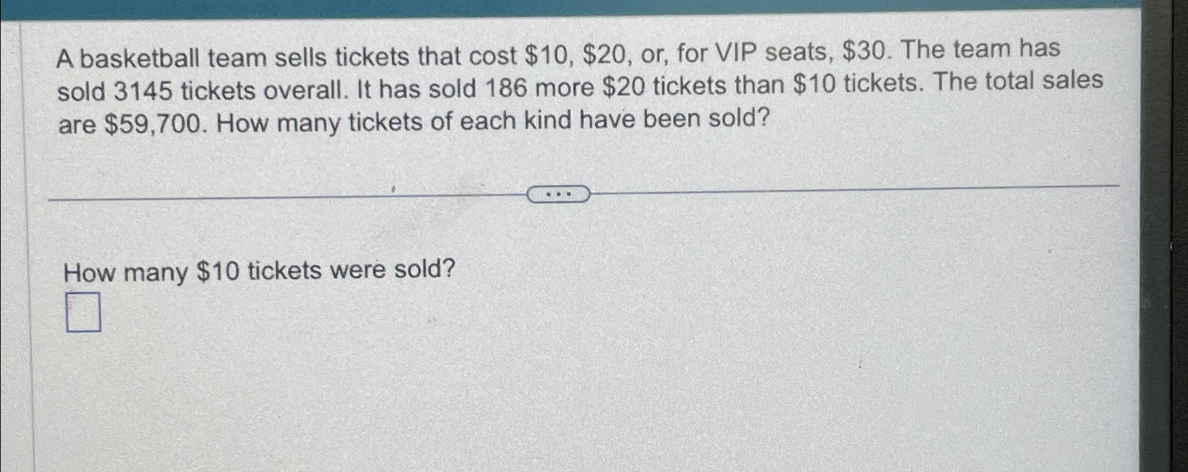 Solved A basketball team sells tickets that cost $10,$20, | Chegg.com