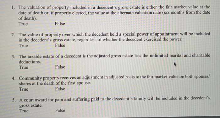 Solved 1. The valuation of property included in a decedent's | Chegg.com
