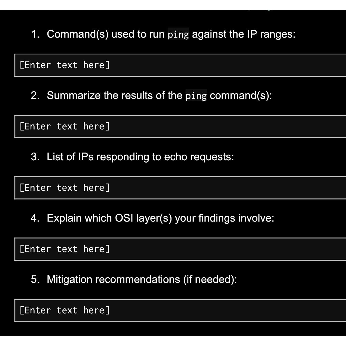 Solved Command(s) ﻿used to run ping against the IP | Chegg.com