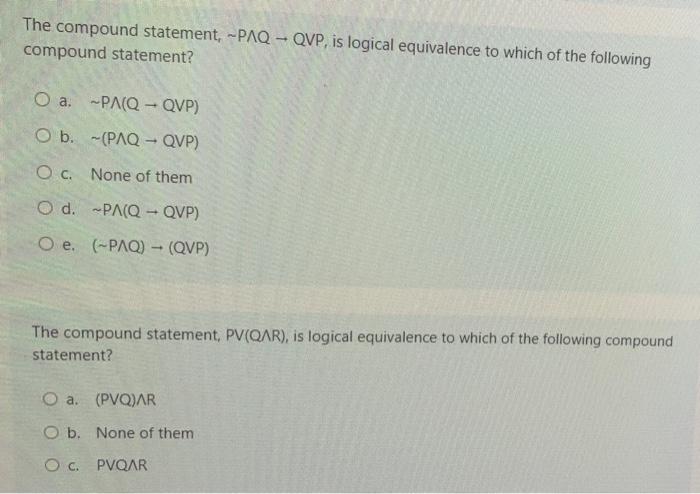 Solved The compound statement, -PAQ - QVP, is logical | Chegg.com