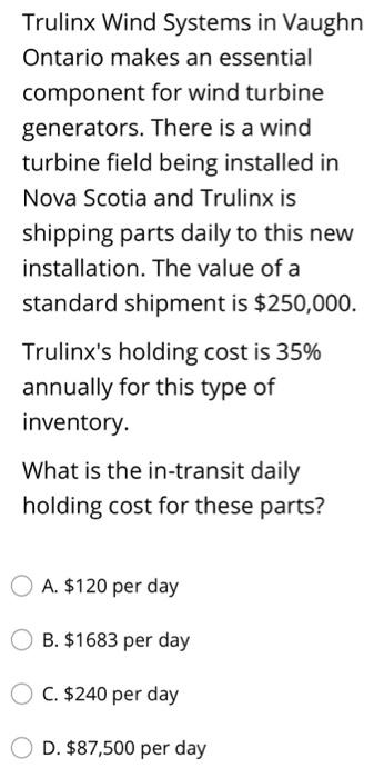 Solved Trulinx Wind Systems in Vaughn Ontario makes an | Chegg.com