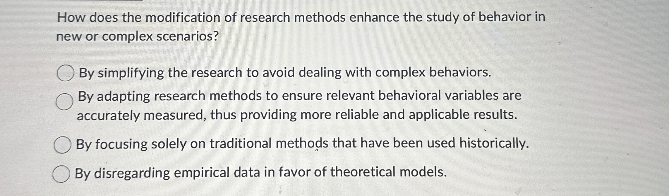 Solved How does the modification of research methods enhance | Chegg.com