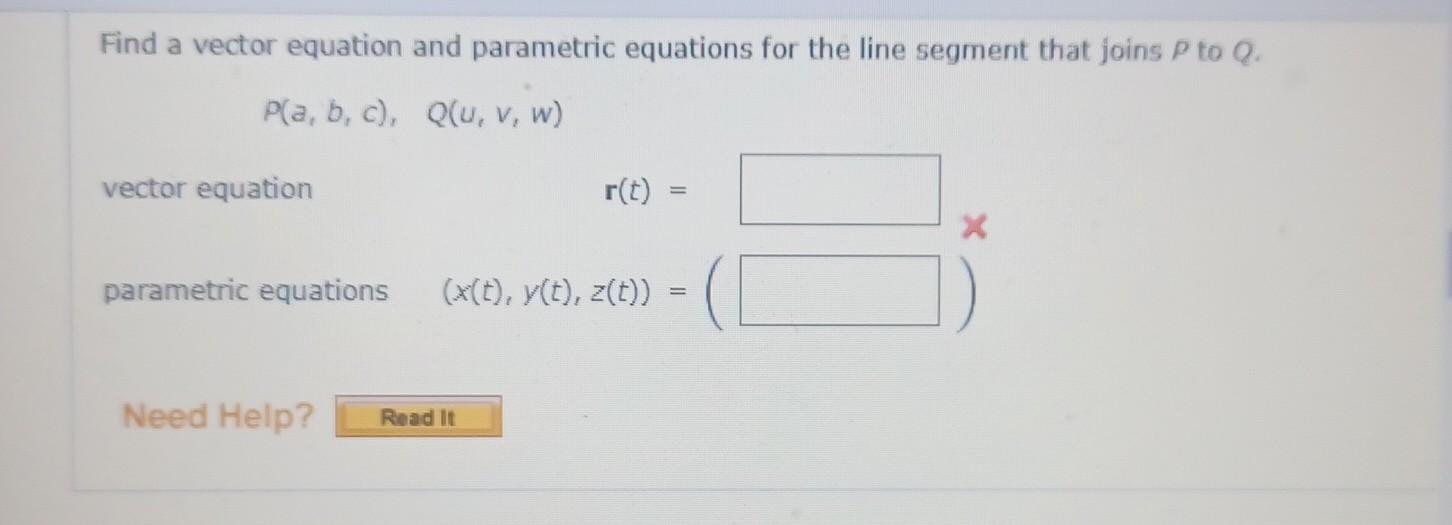 Solved Find a vector equation and parametric equations for | Chegg.com