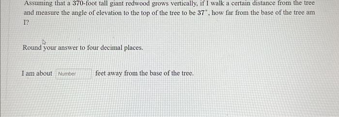 Solved Assuming that a 370 -foot tall giant redwood grows | Chegg.com