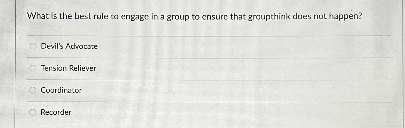 Solved What is the best role to engage in a group to ensure | Chegg.com