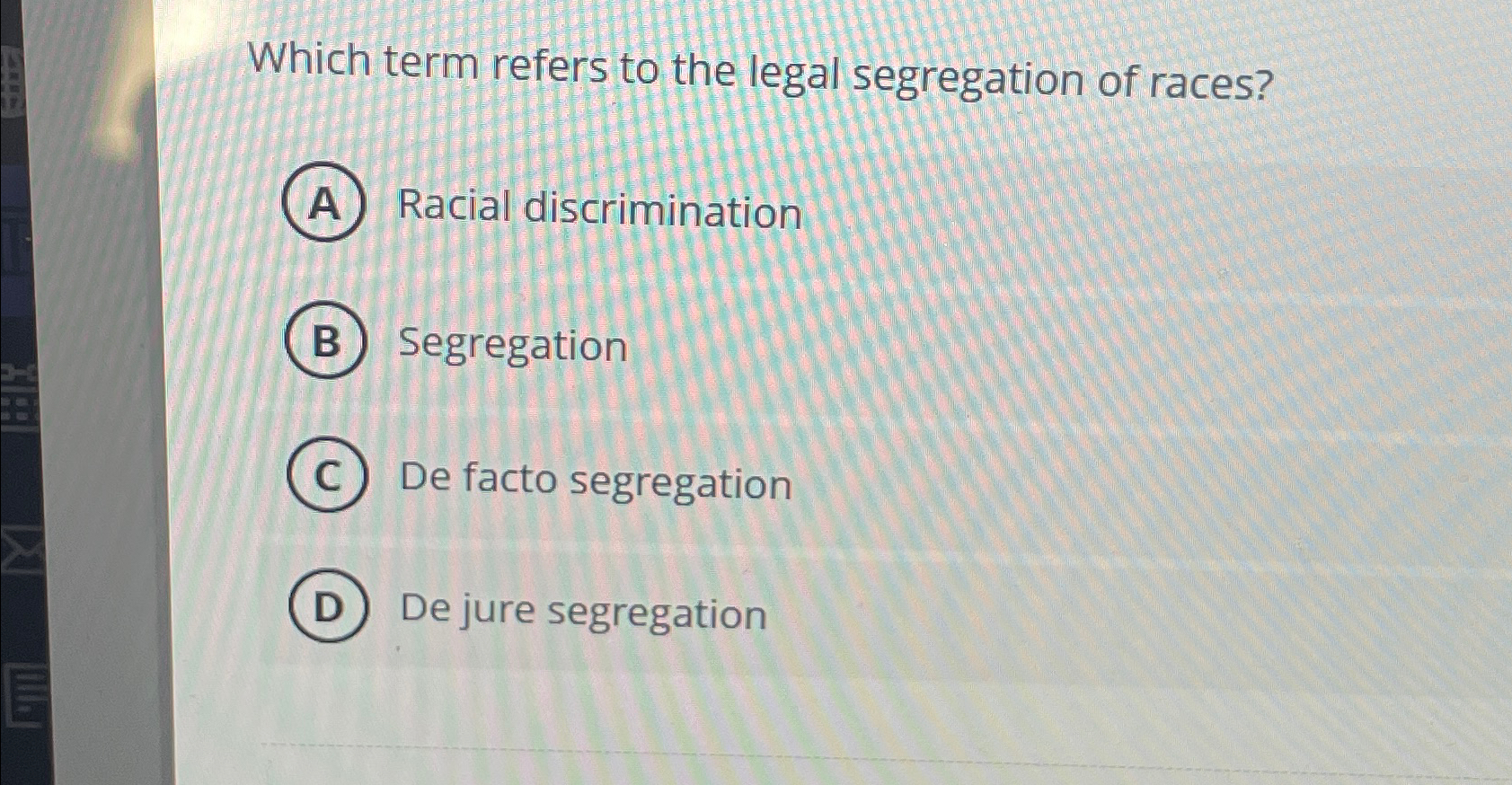 Solved Which term refers to the legal segregation of | Chegg.com