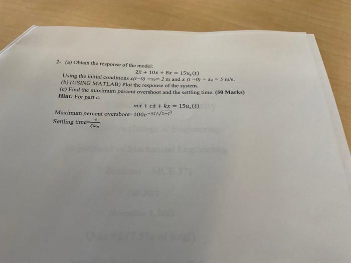 Solved 2- (a) Obtain the response of the model: Using the | Chegg.com