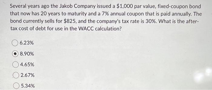 Solved Several years ago the Jakob Company issued a $1,000 | Chegg.com