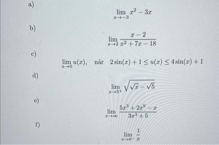 Solved A B Limx→−3x2−3x C Limx→2x2 7x−18x−2 Limx→0u X
