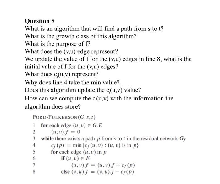 Solved Question 5 What is an algorithm that will find a path | Chegg.com