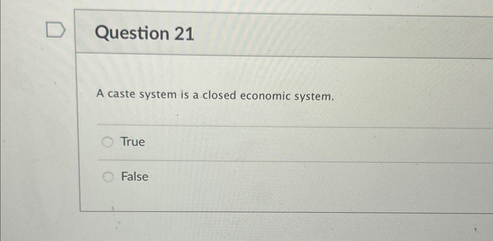 Solved Question 21A caste system is a closed economic | Chegg.com