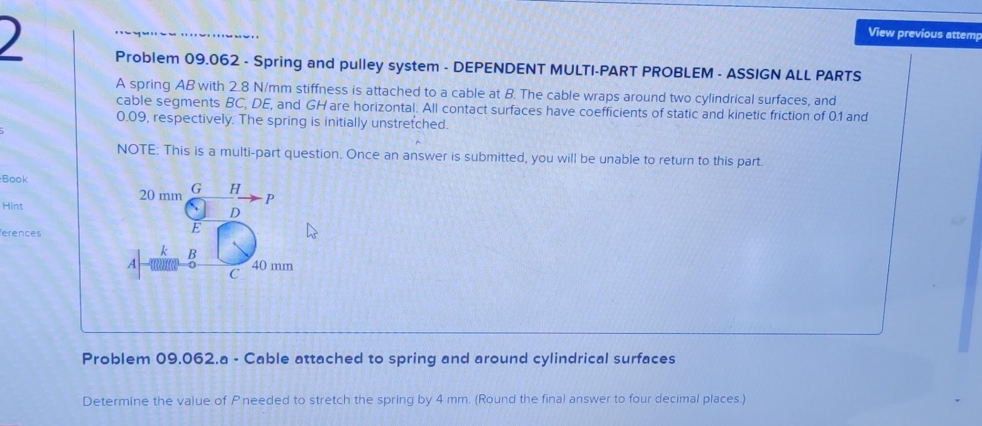 Solved Problem 09.062 - Spring and pulley system - DEPENDENT | Chegg.com