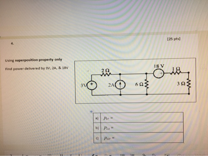 Solved [25 pts) Using superposition property only Find power | Chegg.com
