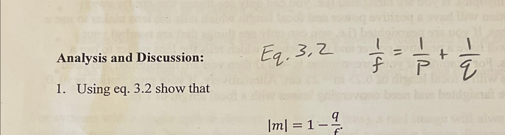 Solved Analysis and Discussion:Eq*3,2,1f=1p+1qUsing eq. 3.2 | Chegg.com