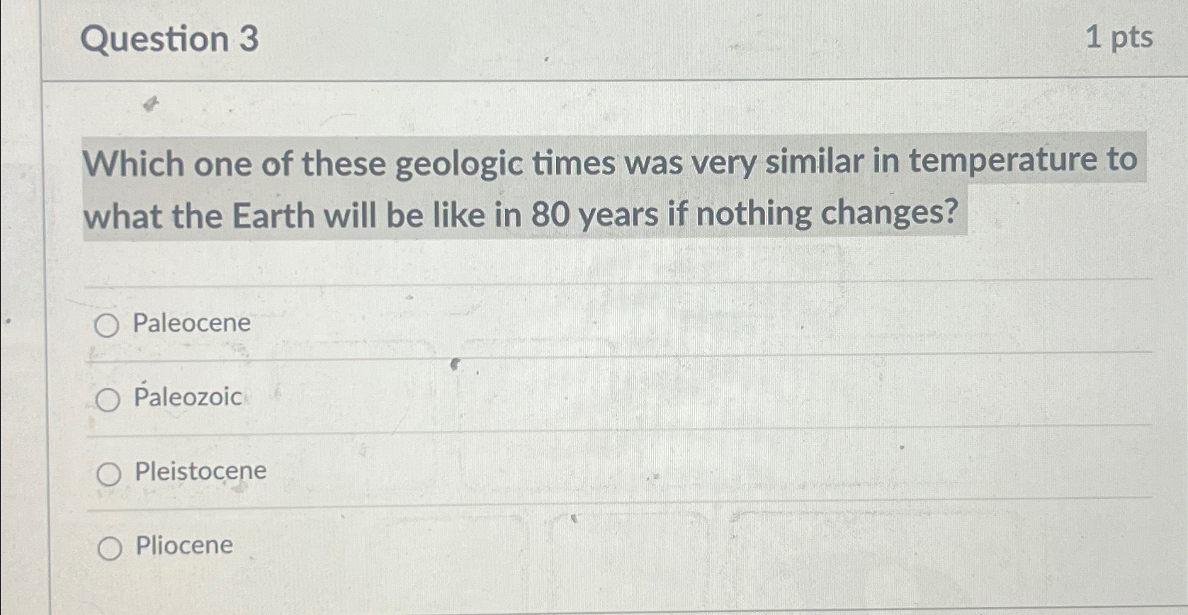 Solved Question 31 ﻿ptsWhich one of these geologic times was | Chegg.com