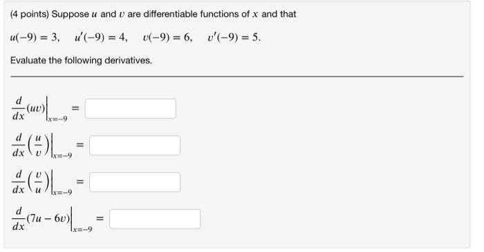 Solved (4 points) Suppose u and v are differentiable | Chegg.com
