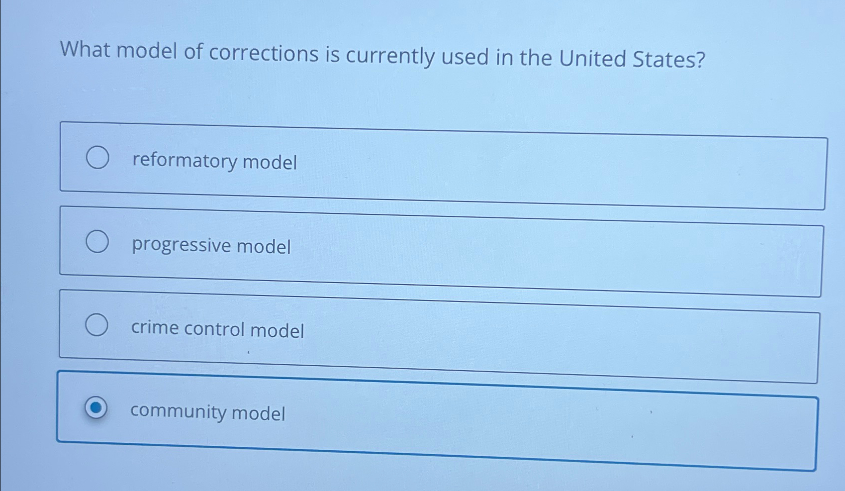 What model of corrections is currently used in the | Chegg.com
