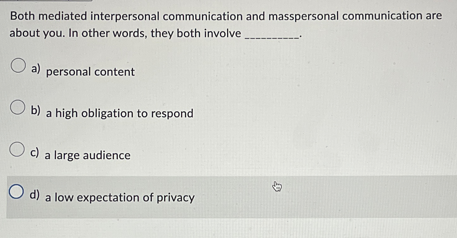 Solved Both mediated interpersonal communication and | Chegg.com