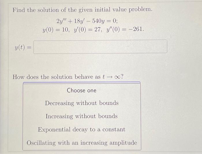 Solved Find the solution of the given initial value problem. | Chegg.com