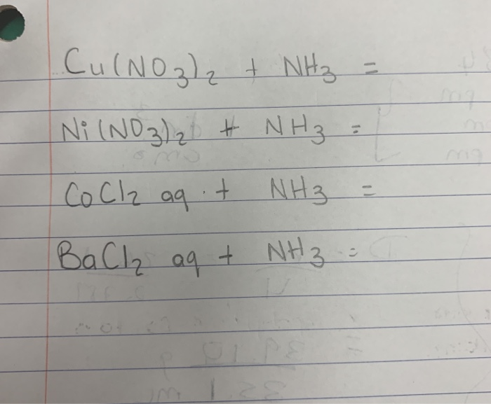 Solved Cu(NO₃)2 + NH₃ = Ni (NO3)2 + NH₃ = Co Clz ag it NH3 = | Chegg.com