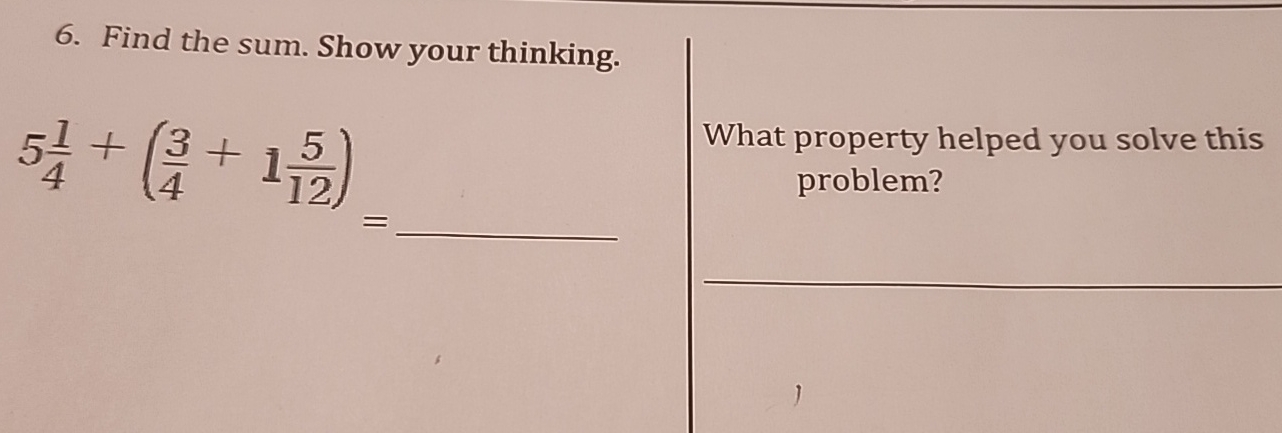 Solved Find the sum. Show your thinking.514+(34+1512)What | Chegg.com