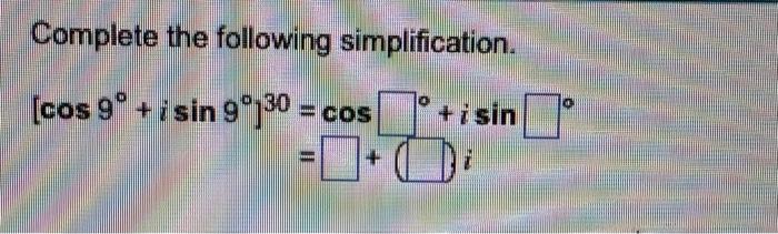 Solved Complete the following simplification. | Chegg.com