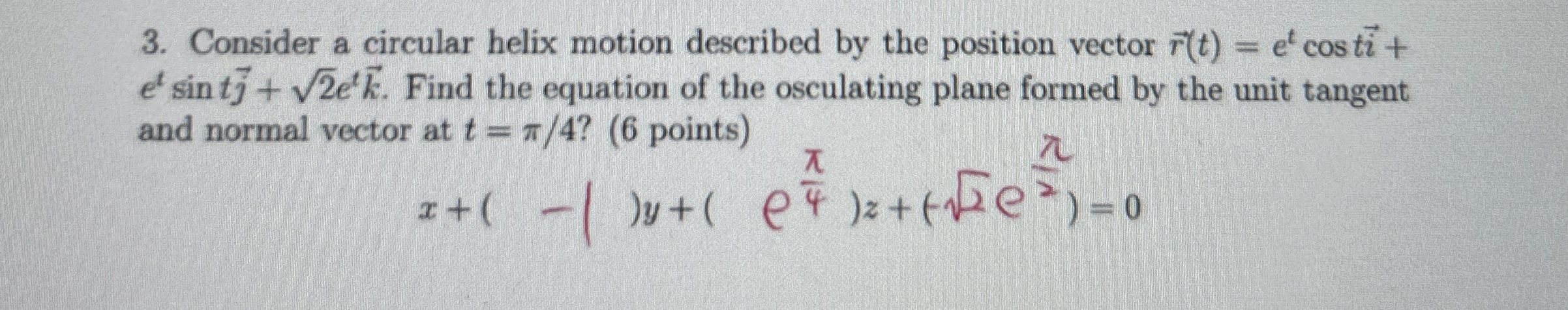 Solved Consider a circular helix motion described by the | Chegg.com