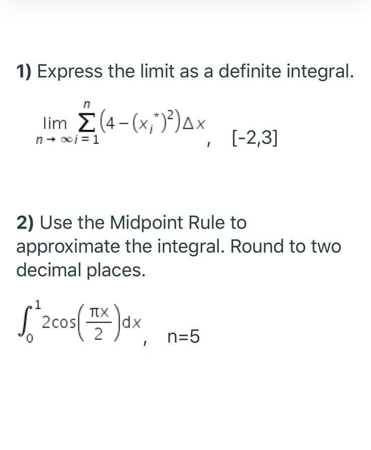 Solved 1) Express the limit as a definite integral. lim 2 | Chegg.com