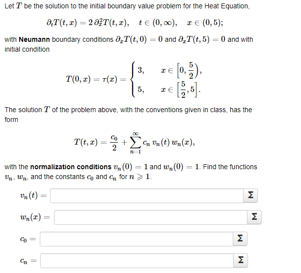 Solved Let T ﻿be the solution to the initial boundary value | Chegg.com