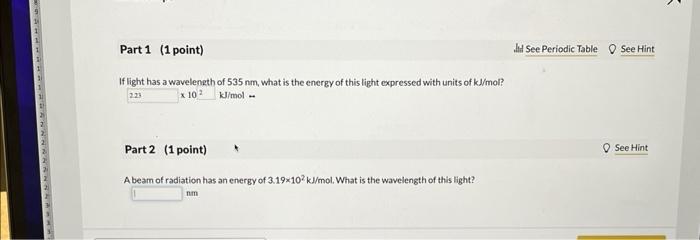Solved If light has a wavelenath of 535 nm, what is the | Chegg.com