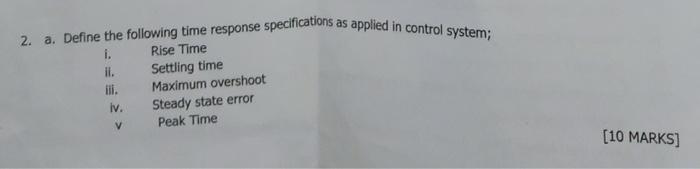 Solved 2. a. Define the following time response | Chegg.com