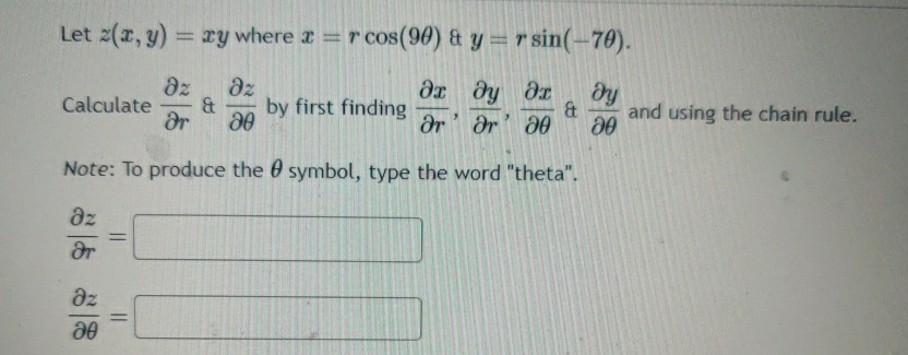 Solved Let z(x,y)=xy ﻿where x=rcos(9θ) ﻿& | Chegg.com