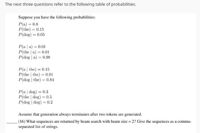 Solved The next three questions refer to the following table | Chegg.com
