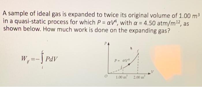 Solved A sample of ideal gas is expanded to twice its | Chegg.com