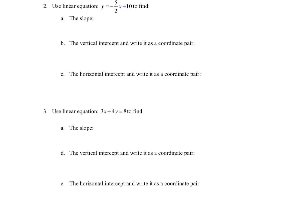 Solved Use linear equation: y=-52x+10 ﻿to find:a. ﻿The | Chegg.com