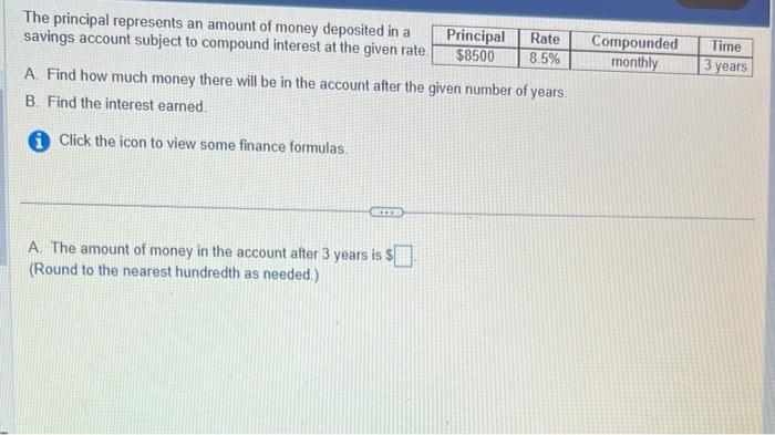 Solved The principal represents an amount of money deposited | Chegg.com