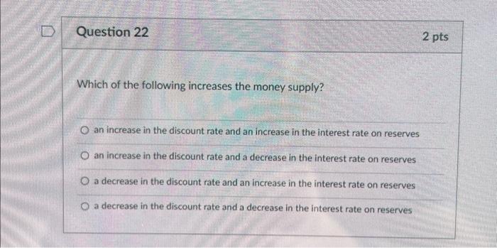 Solved Which of the following increases the money supply?1. | Chegg.com