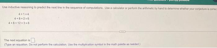 Solved Use inductive reasoning to predict the next line in | Chegg.com