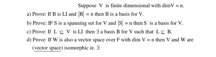 Solved Suppose V is finite dimensional with dimV = n. a) | Chegg.com