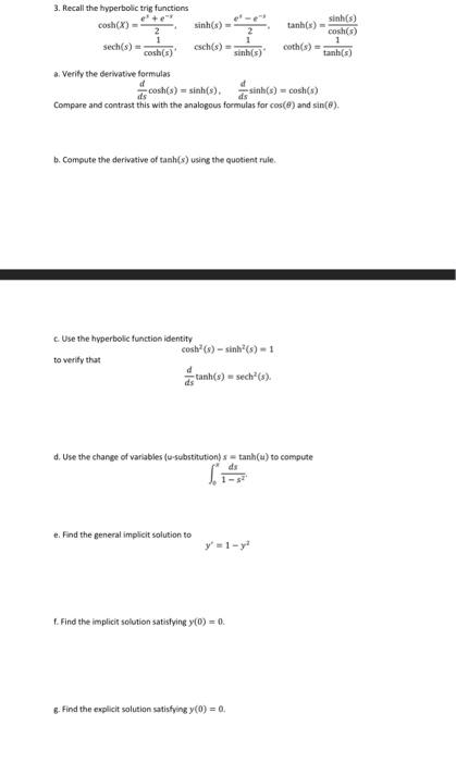 Solved 3. Recall the byperbolic trig functions | Chegg.com