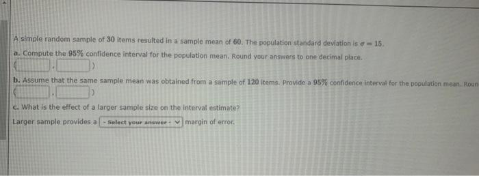 Solved A simple random sample of 30 items resulted in a | Chegg.com