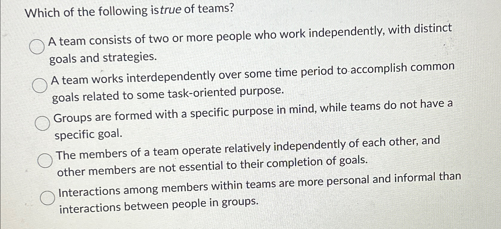 Solved Which of the following istrue of teams?A team | Chegg.com