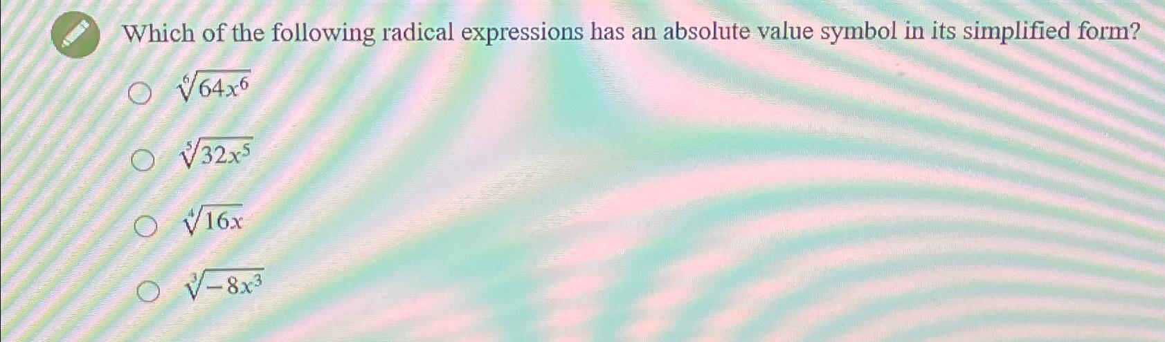Solved Which of the following radical expressions has an | Chegg.com