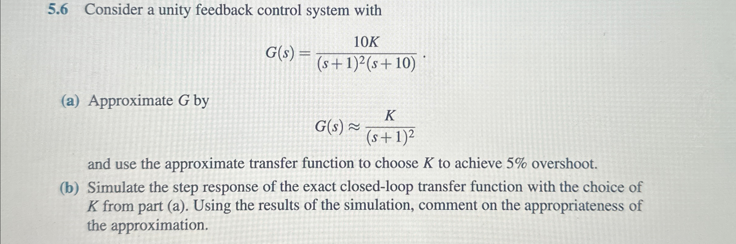 Solved 5.6 ﻿Consider a unity feedback control system | Chegg.com