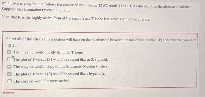 Solved An allosteric enzyme that follows the concerted | Chegg.com