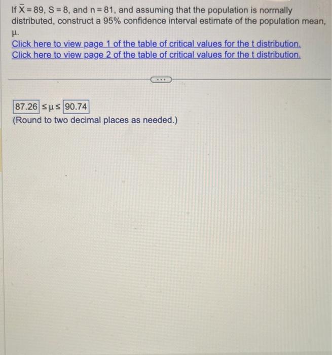 Solved If X=89, S=8, and n=81, and assuming that the | Chegg.com