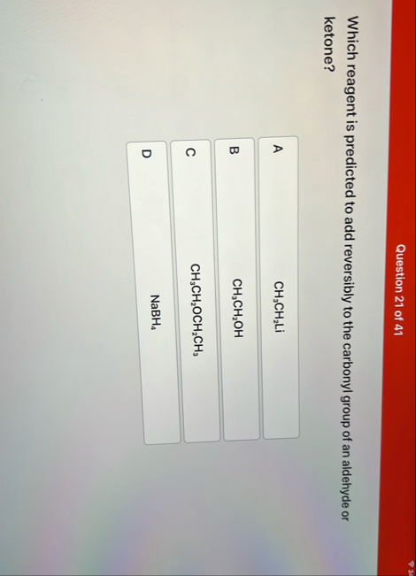 Solved Question 21 ﻿of 41Which reagent is predicted to add | Chegg.com