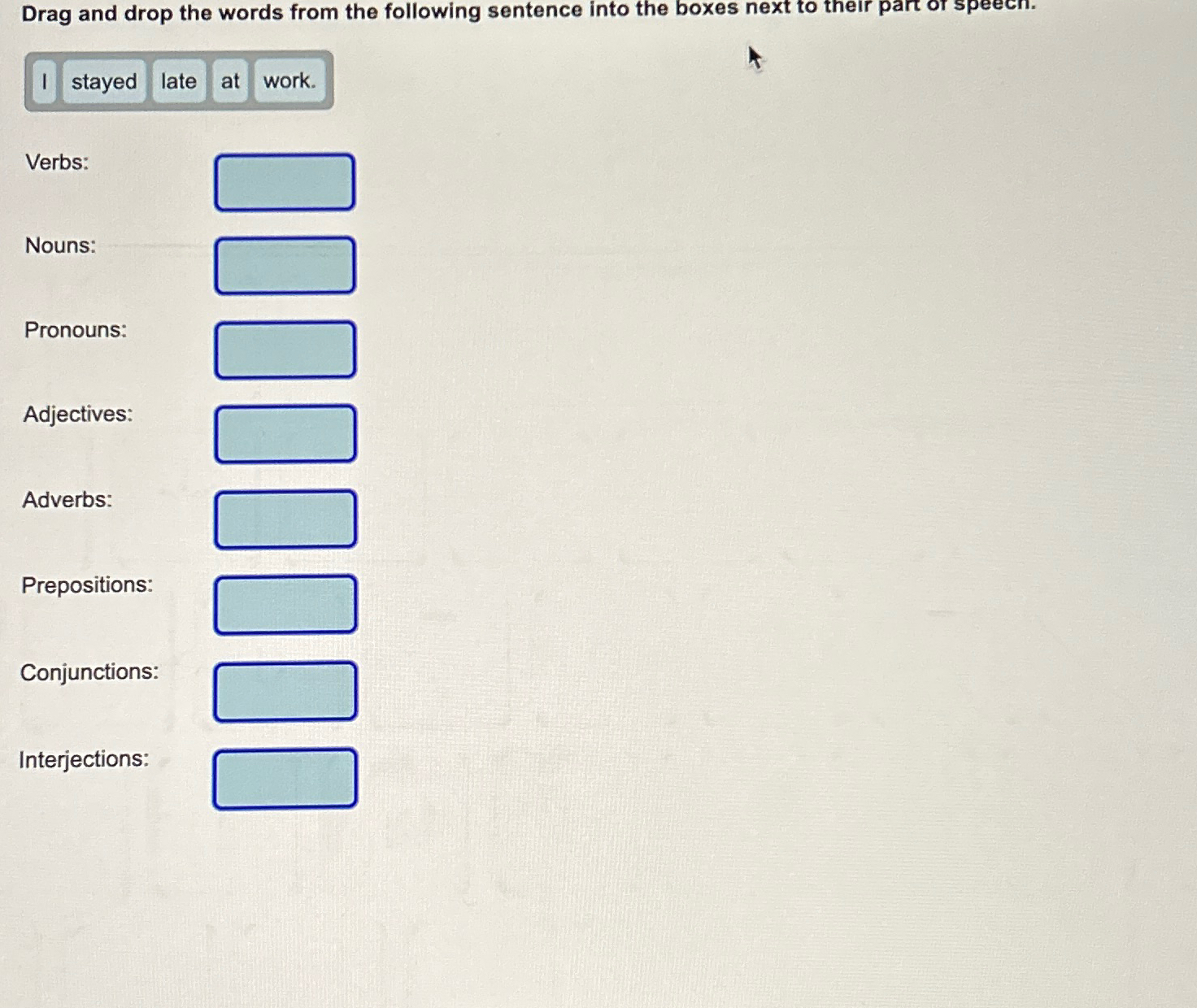 Solved Drag and drop the words from the following sentence | Chegg.com