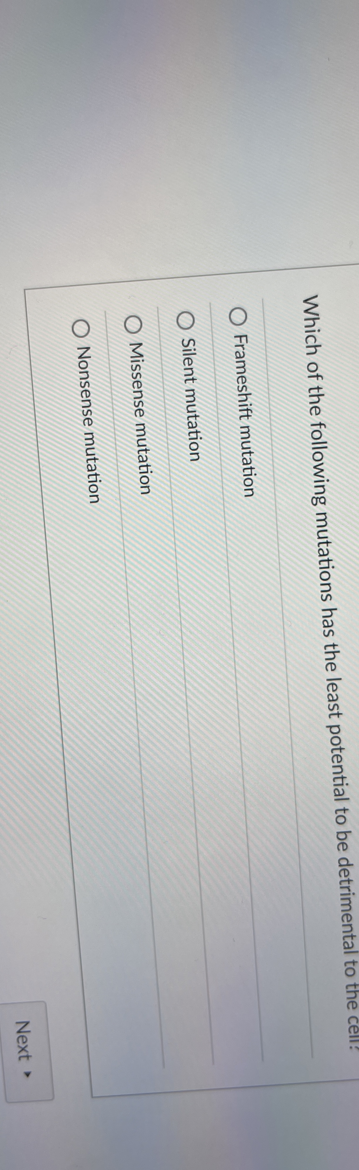 Solved Which of the following mutations has the least | Chegg.com