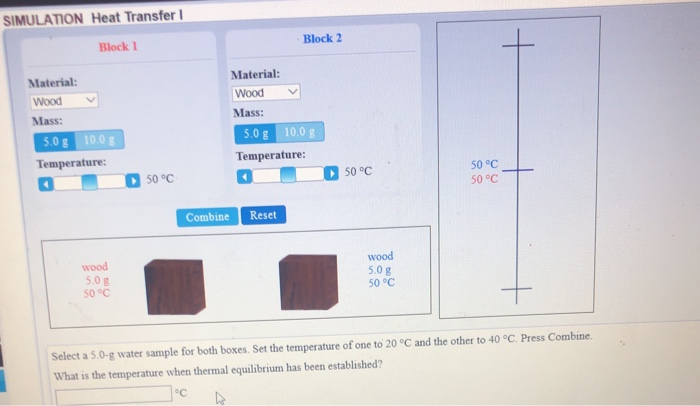 SIMULATION Heat Transfer Block 2 Block 1 Material: | Chegg.com